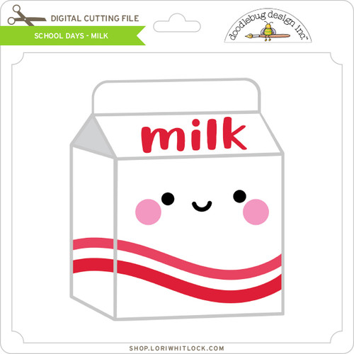 School Days - Milk - Lori Whitlock's SVG Shop
