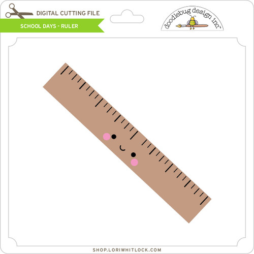 School Days - Ruler - Lori Whitlock's SVG Shop