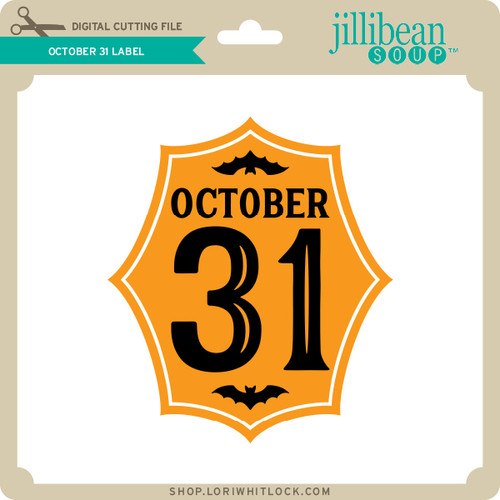 October 31 Label - Lori Whitlock's SVG Shop