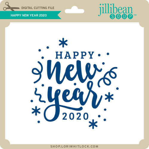 Happy New Year 2020 - Lori Whitlock's SVG Shop