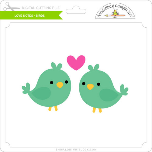 Love Notes - Birds - Lori Whitlock's SVG Shop