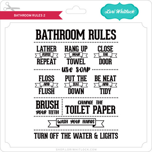 Bathroom Rules 2 - Lori Whitlock's SVG Shop