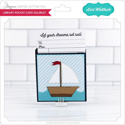 LIbrary Pocket Card Sailboat - Lori Whitlock's SVG Shop