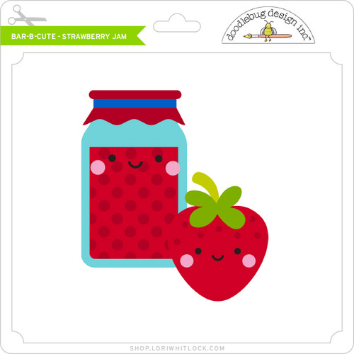 Bar B Cute - Strawberry Jam - Lori Whitlock's SVG Shop