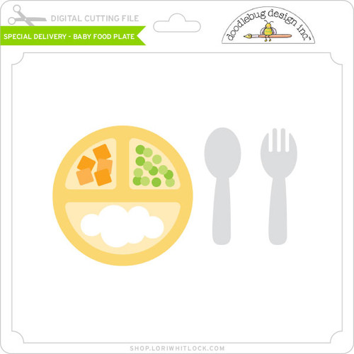 Special Delivery - Baby Food Plate - Lori Whitlock's SVG Shop