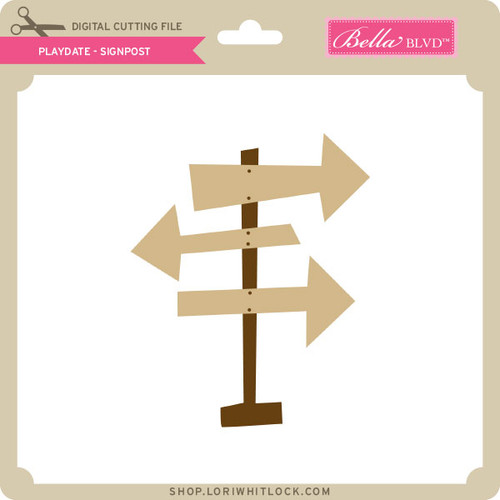 Playdate - Signpost - Lori Whitlock's SVG Shop