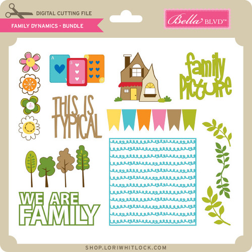 Family Dynamics - Bundle - Lori Whitlock's SVG Shop