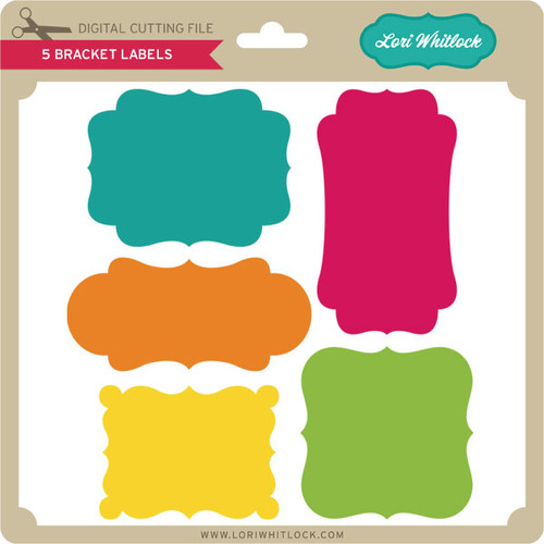 5 Bracket Labels - Lori Whitlock's SVG Shop