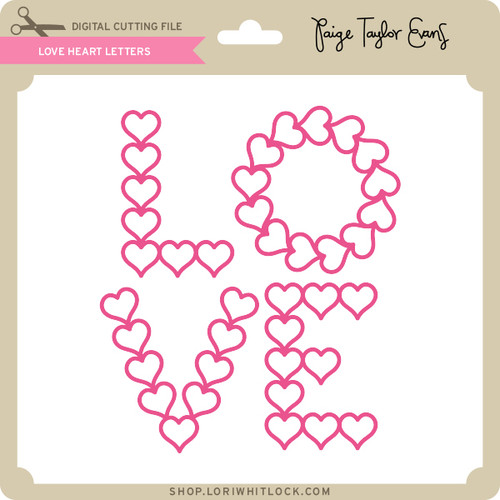 Love Heart Letters - Lori Whitlock's SVG Shop