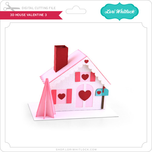 3D House Valentine 3 - Lori Whitlock's SVG Shop