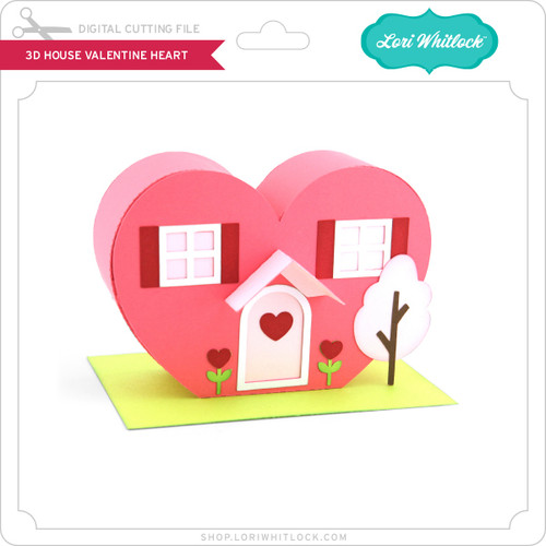 3D House Valentine Heart - Lori Whitlock's SVG Shop