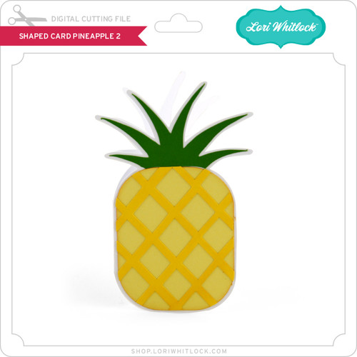 Shaped Card Pineapple 2 - Lori Whitlock's SVG Shop