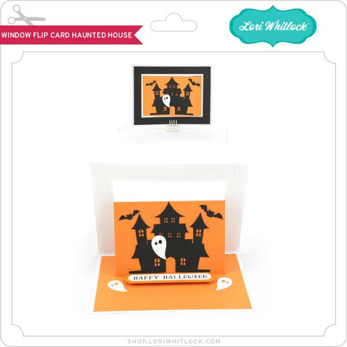 Window Flip Card Haunted House - Lori Whitlock's SVG Shop