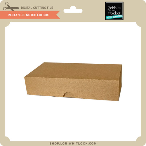 Rectangle Notch Lid Box - Lori Whitlock's SVG Shop