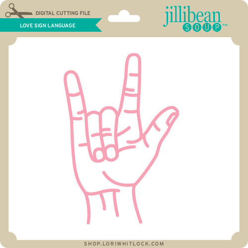 Love Sign Language - Lori Whitlock's SVG Shop