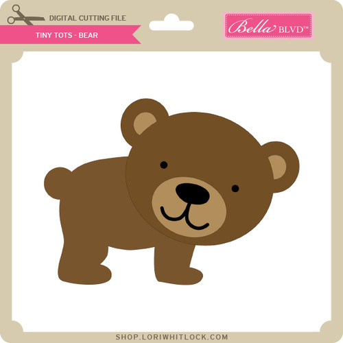 Tiny Tots - Bear - Lori Whitlock's SVG Shop