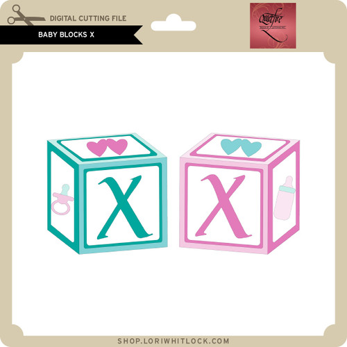 Baby Blocks X - Lori Whitlock's SVG Shop