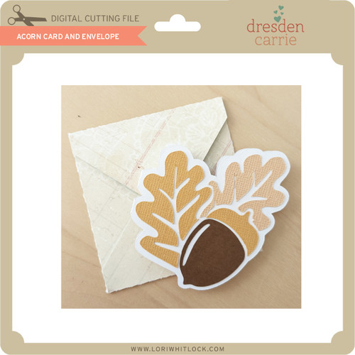 Acorn Card and Envelope - Lori Whitlock's SVG Shop
