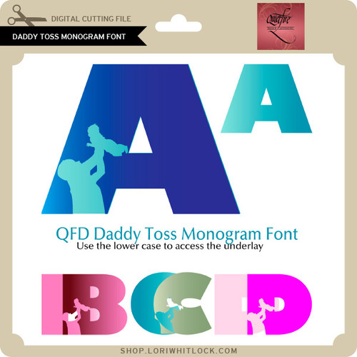 Daddy Toss Monogram Font - Lori Whitlock's SVG Shop