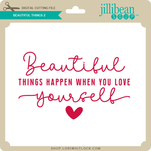 Beautiful Things 2 - Lori Whitlock's SVG Shop