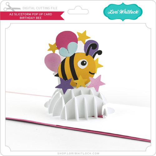 A2 Sliceform Pop Up Card Birthday Bee - Lori Whitlock's SVG Shop