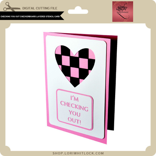 Checking You Out Checkerboard Layered Stencil Card - Lori Whitlock's ...
