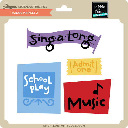 School Phrases 2 - Lori Whitlock's SVG Shop