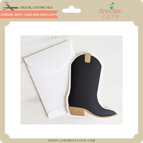 Cowgirl Boot Card and Envelope - Lori Whitlock's SVG Shop