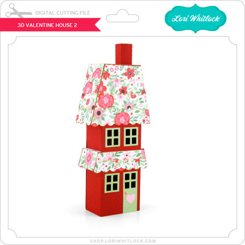 3D Valentine House 2 - Lori Whitlock's SVG Shop