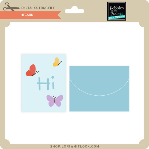 Hi Card - Lori Whitlock's SVG Shop