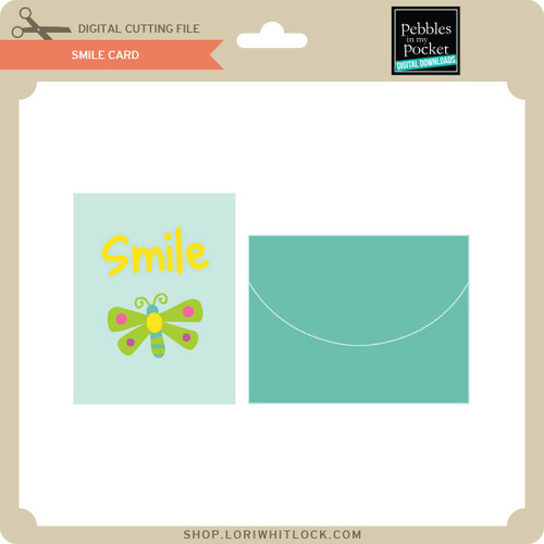 Smile Card - Lori Whitlock's SVG Shop