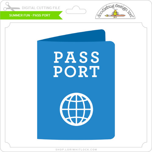 Summer Fun - Passport - Lori Whitlock's SVG Shop