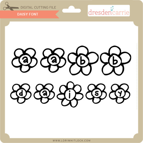 Daisy Font - Lori Whitlock's SVG Shop