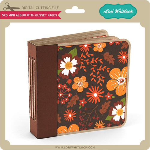 5x5 Mini Album With Gusset Pages - Lori Whitlock's SVG Shop