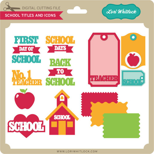 School Titles and Icons - Lori Whitlock's SVG Shop