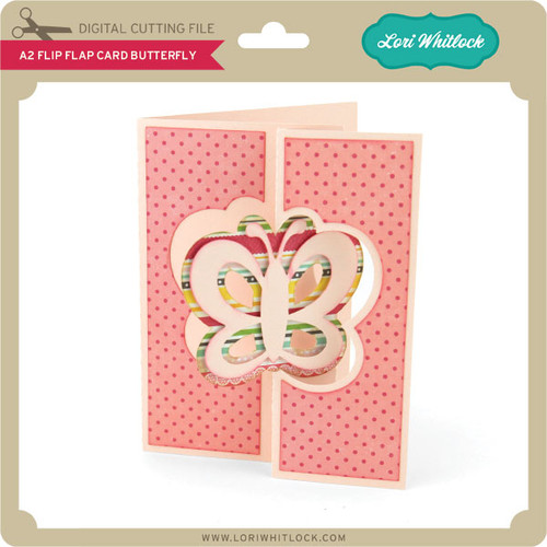 A2 Flip Flap Card Butterfly - Lori Whitlock's SVG Shop
