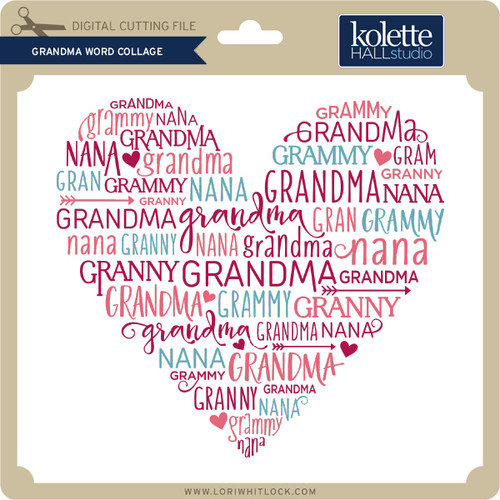 Grandma Word Collage - Lori Whitlock's SVG Shop