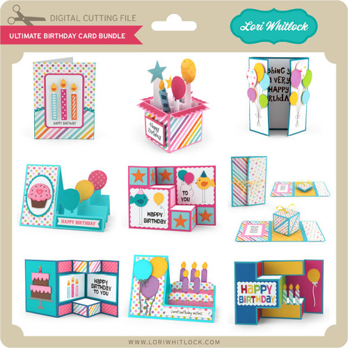 Ultimate Birthday Card Bundle - Lori Whitlock's SVG Shop