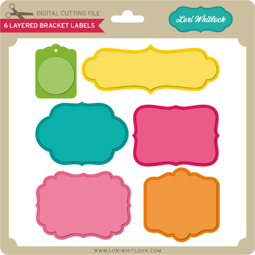 6 Layered Bracket Labels - Lori Whitlock's SVG Shop