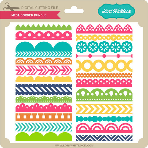 Mega Border Bundle - Lori Whitlock's SVG Shop