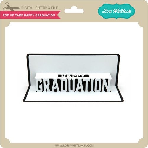 Pop Up Card Happy Graduation - Lori Whitlock's SVG Shop