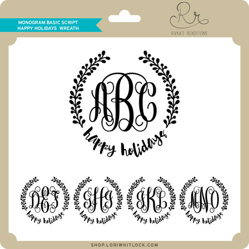 Monogram Basic Script Happy Holidays Wreath - Lori Whitlock's SVG Shop