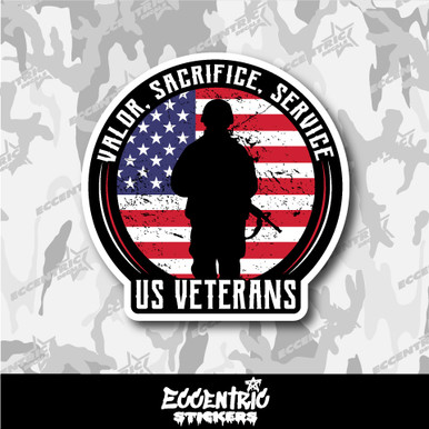Valor, Sacrifice, Service Us Veterans Vinyl Sticker - Eccentric Stickers