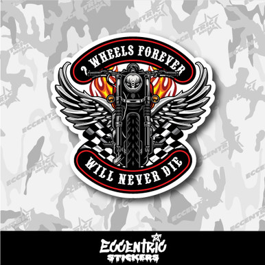 2 Wheels Forever Biker Vinyl Sticker - Eccentric Stickers