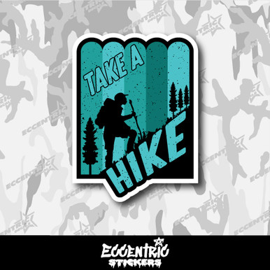 Take a Hike Vinyl Sticker - Eccentric Stickers