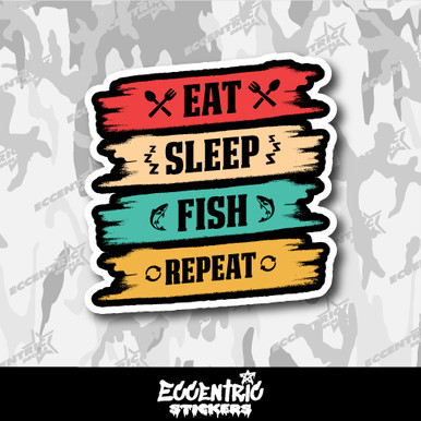 Eat Sleep Fish Repeat Vinyl Sticker - Eccentric Stickers
