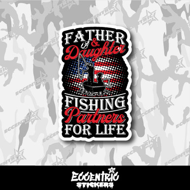 Father and Daughter Fishing Partners for Life USA Flag Vinyl Sticker ...