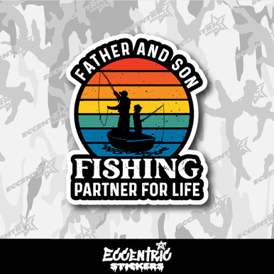 Father and Son Fishing Partner for Life Vinyl Sticker - Eccentric Stickers