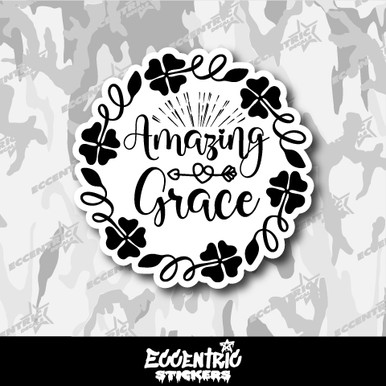 Amazing Grace Vinyl Sticker - Eccentric Stickers