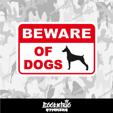 Beware of Dogs Vinyl Sticker - Eccentric Stickers